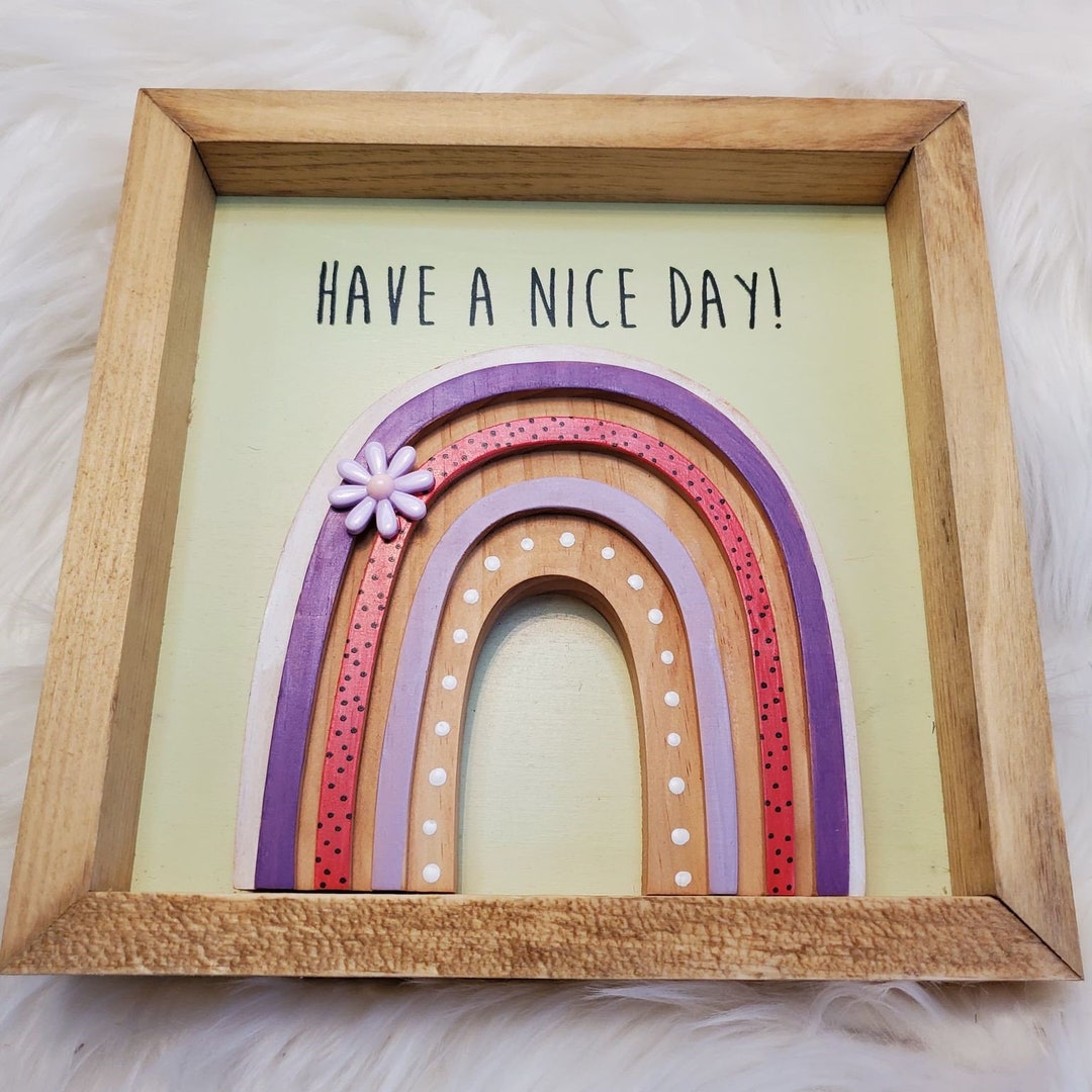 Boho Rainbow, Rainbow Sign, Have a Nice Day - Etsy