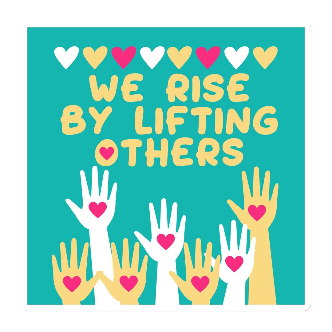 We Rise by Lifting Others Inspirational Magnet, Motivational Magnet ...
