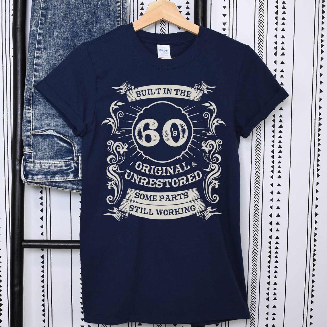 Built in the 60s Shirt, Born in the 60s T-shirt, Vintage 1960s Short ...