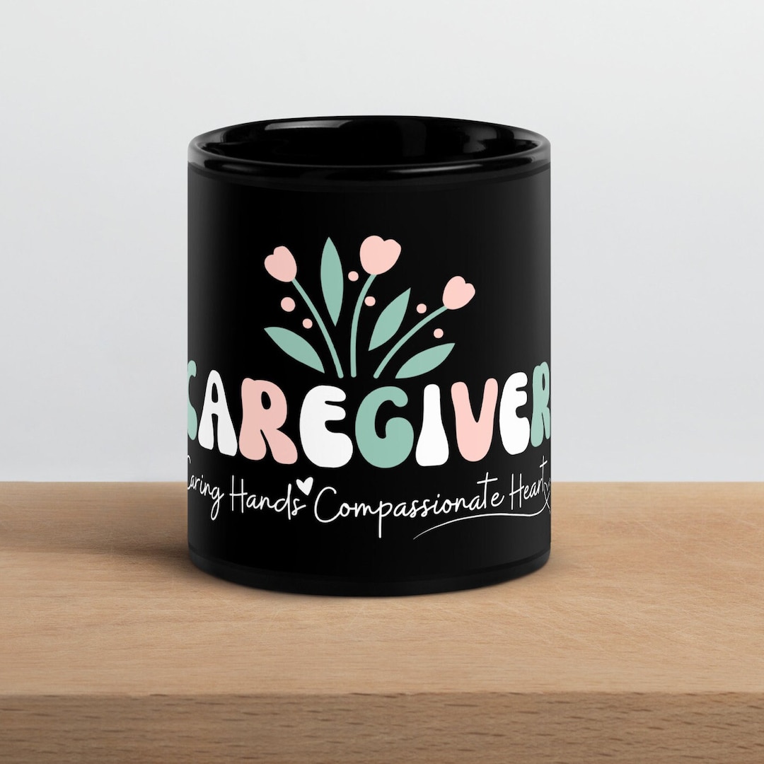 Caregiver Mug | Thank You Gift | Gift for Caregiver | Caring Hands ...