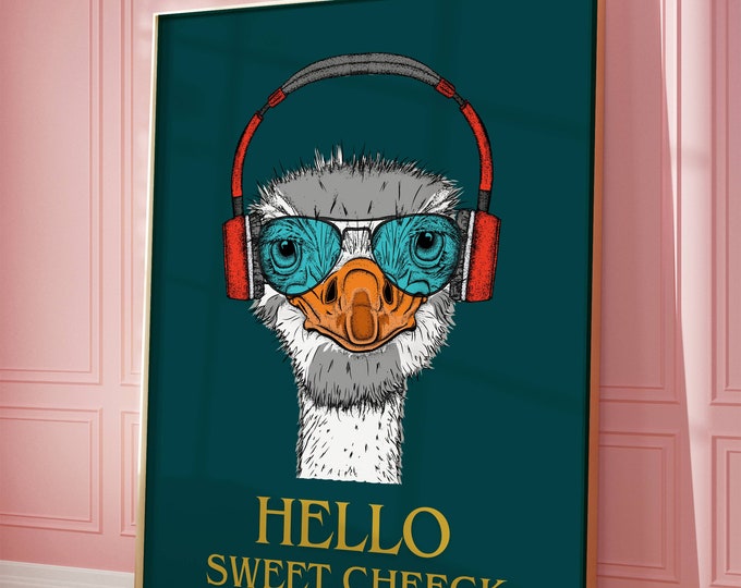 Ostrich Hello Sweet Cheeks Poster, Funny Comedy Animal Art Print, Gift ...