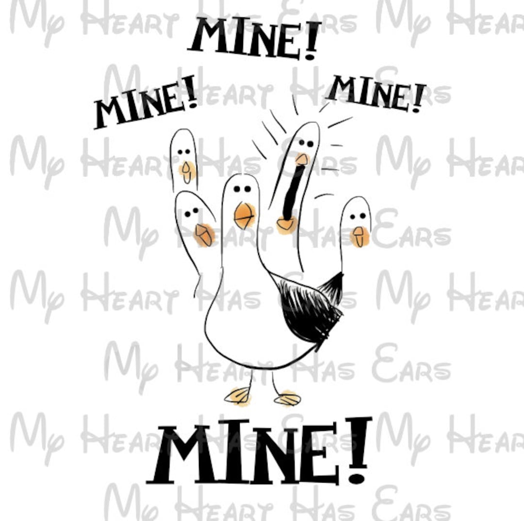 Mine Finding Nemo Seagulls Mine Image Png Digital File Sublimation ...