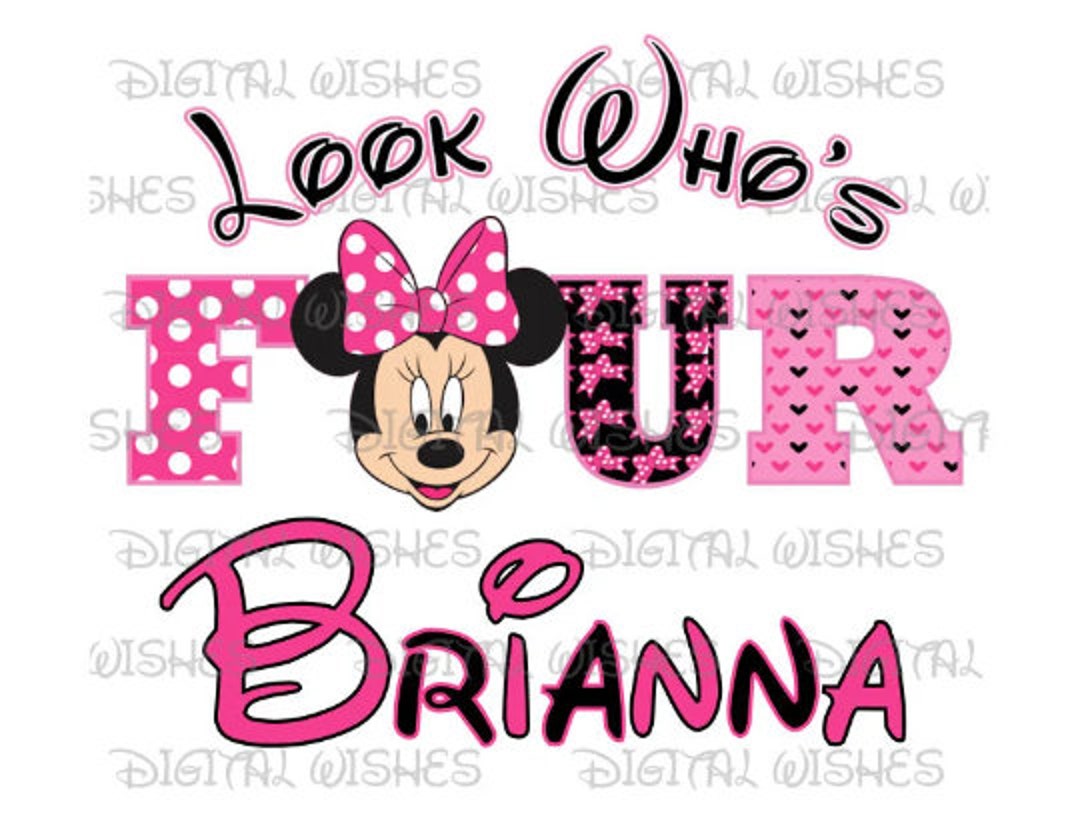 Look Who's Four 4th Minnie Mouse Birthday Image Personalized Png ...