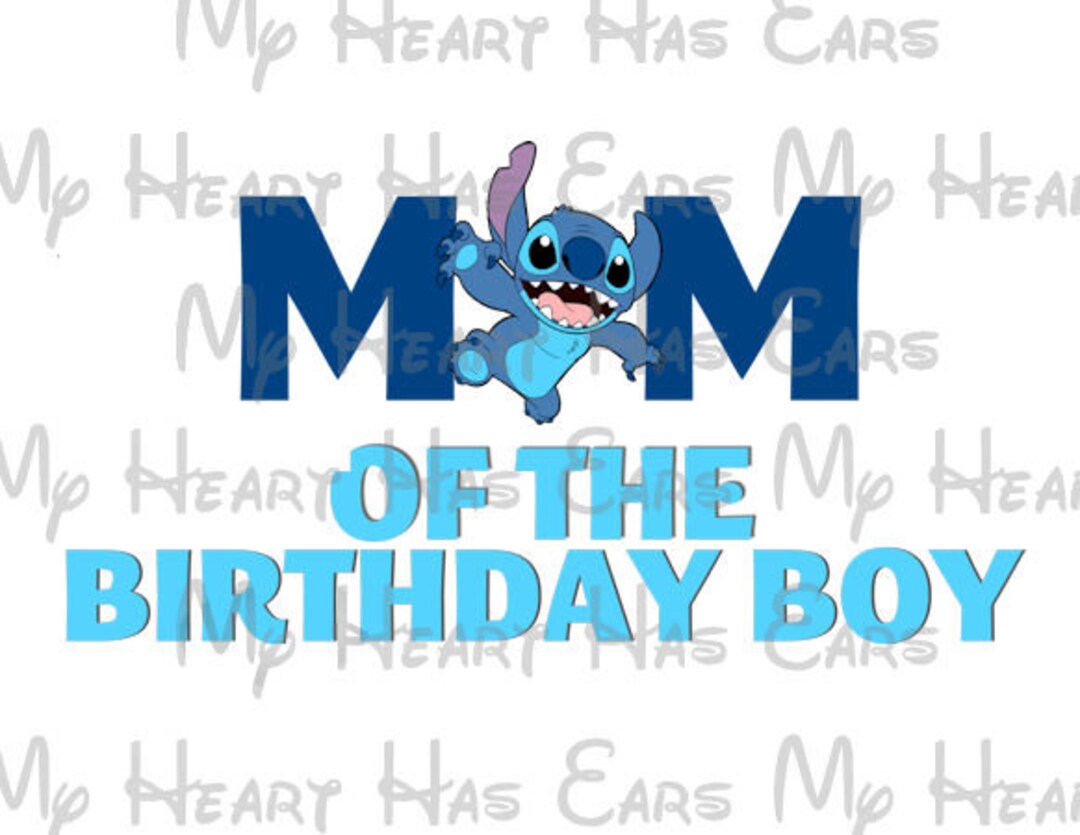 Stitch Mom of the Birthday Boy Image Png Digital File Sublimation Print ...