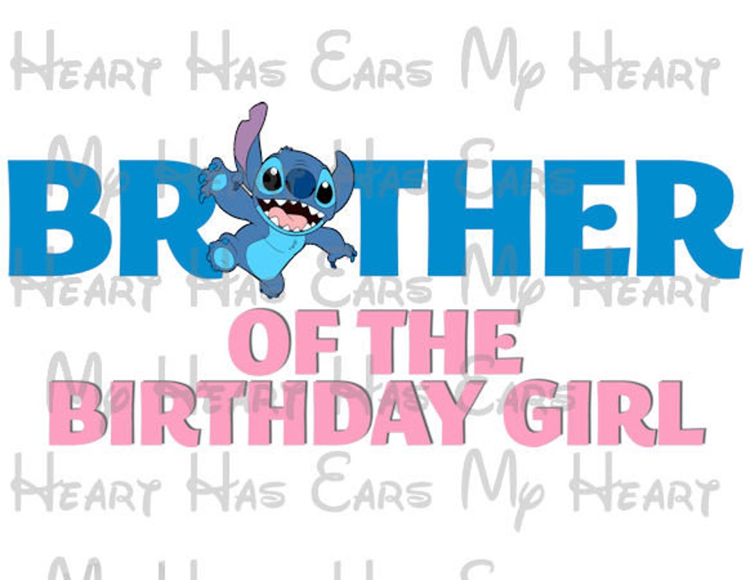 Stitch Brother of the Birthday Girl Image Png Digital File Sublimation ...