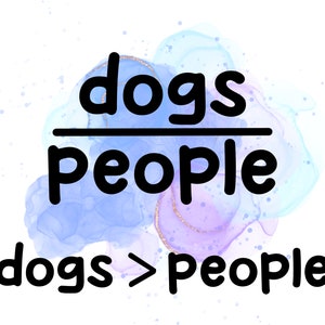 Dogs Over People Car Decal Sticker - Etsy