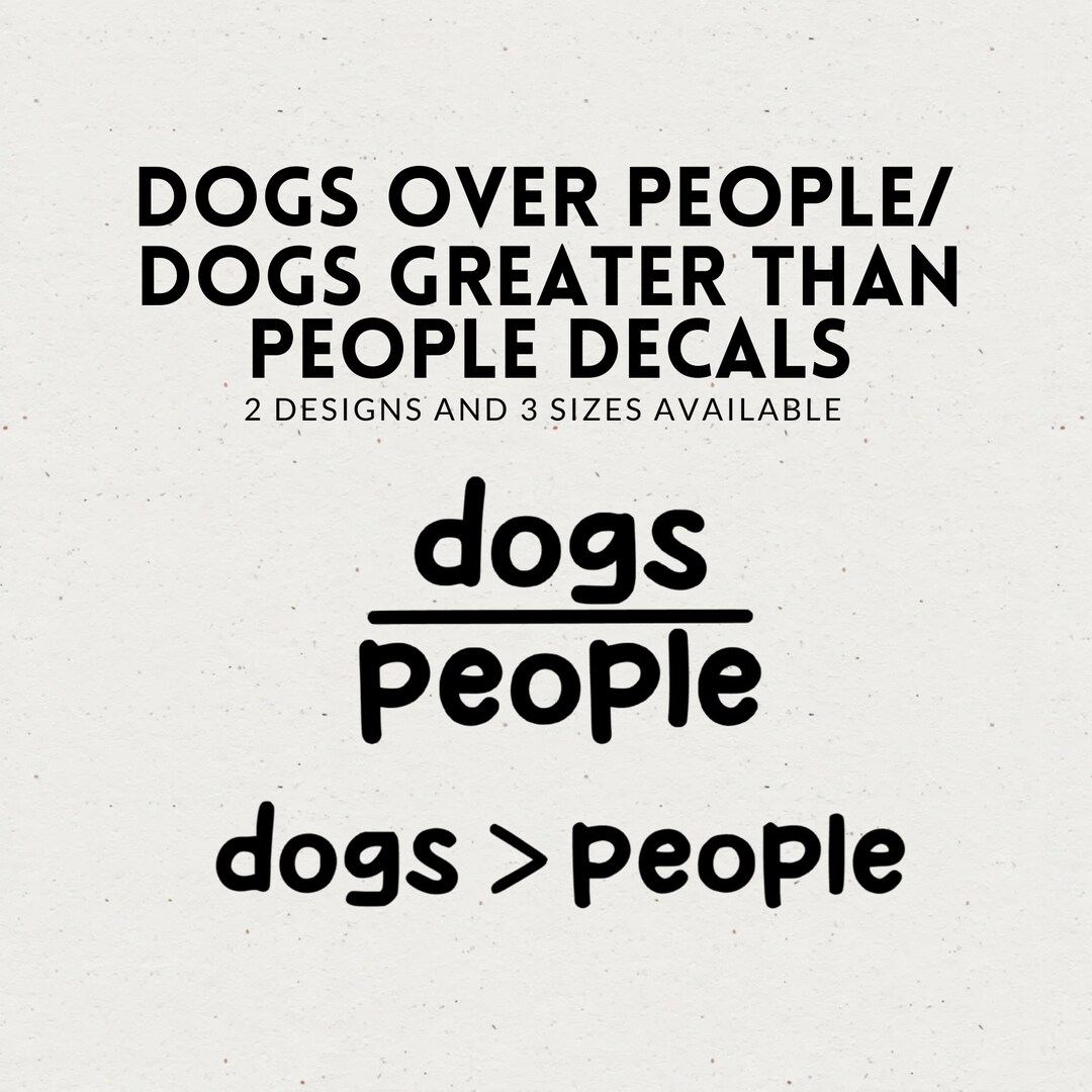 Dogs Over People Car Decal Sticker - Etsy