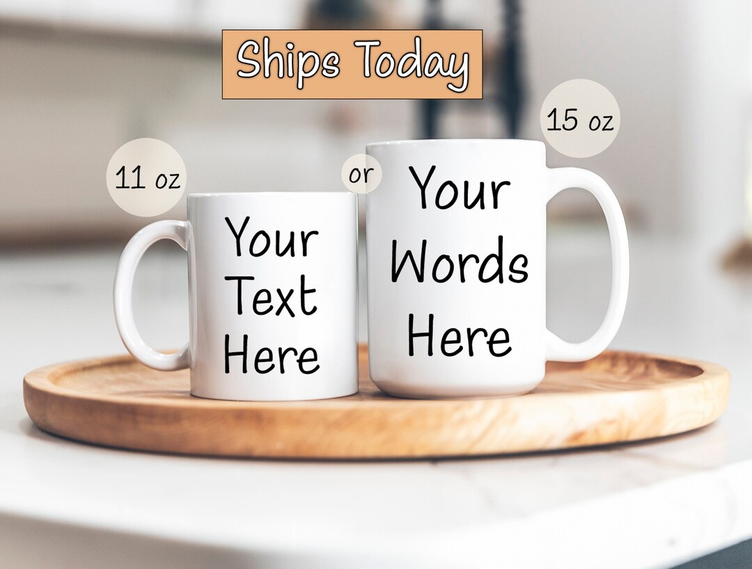 Custom Text Coffee Mug Customizable Coffee Cup Personalize - Etsy