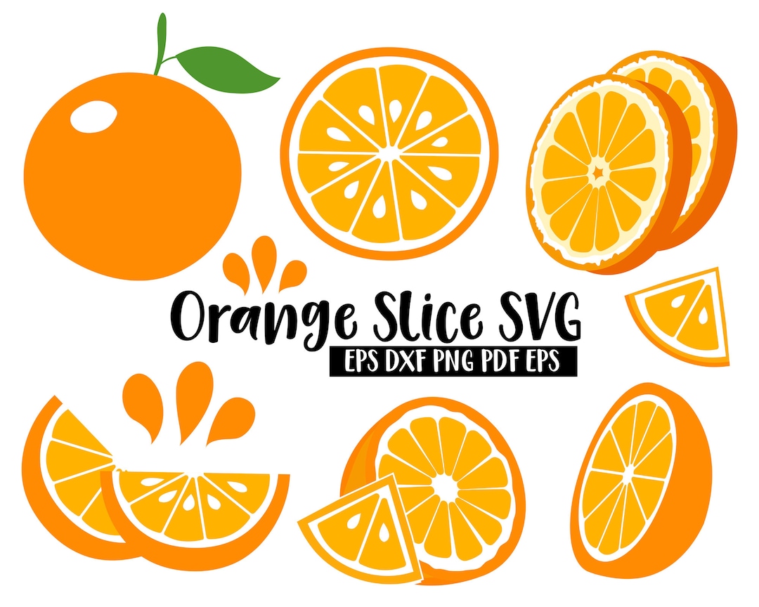 Orange Slice SVG, Orange SVG Bundle, Fruits Bundle, Fruits SVG, Orange ...