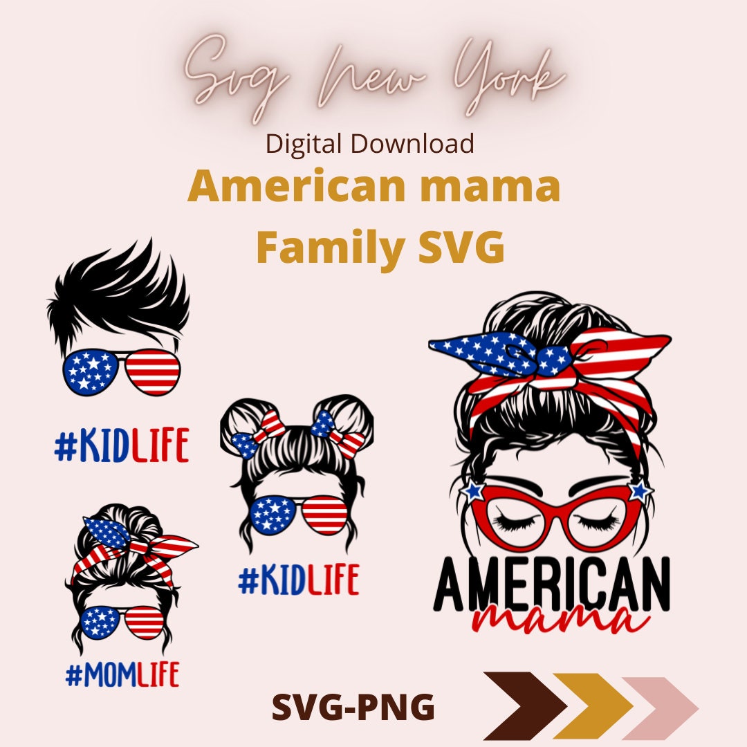 American Mama Svg-png, Mom Life Svg, Kids Life Svg, American Mama ...