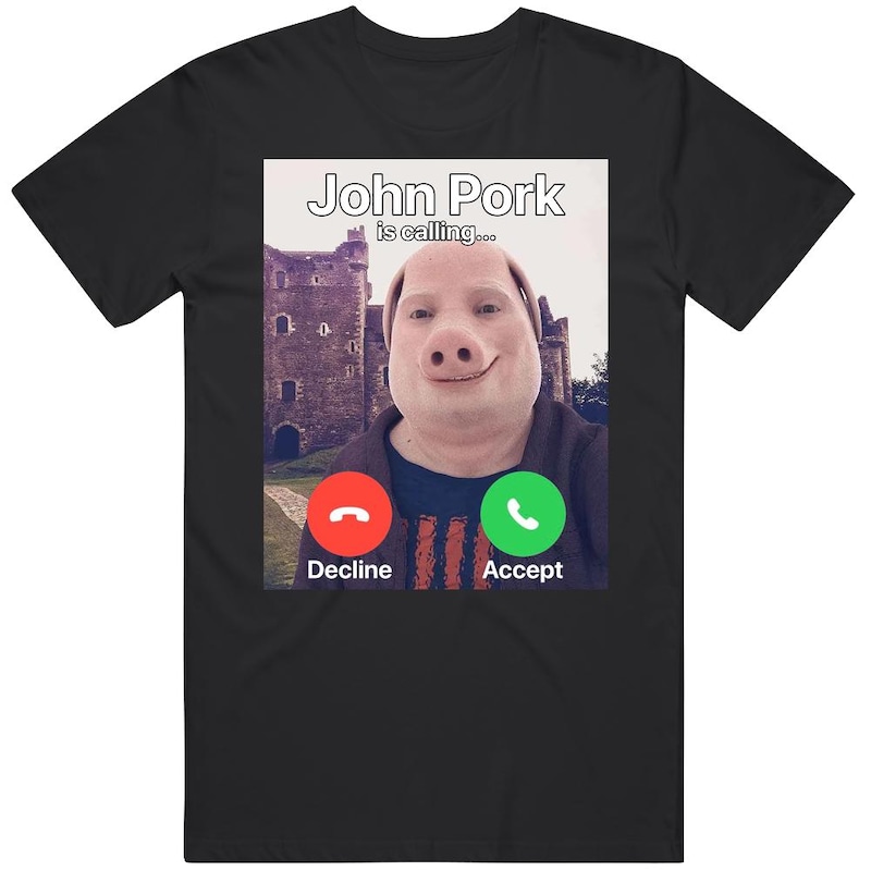 John Pork is Calling Shirt - Etsy
