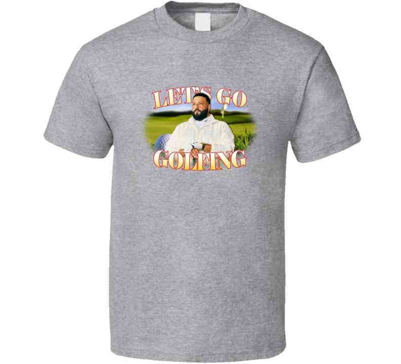 Lets Go Golfing Dj Khaled Funny Meme Joke T Shirt - Etsy