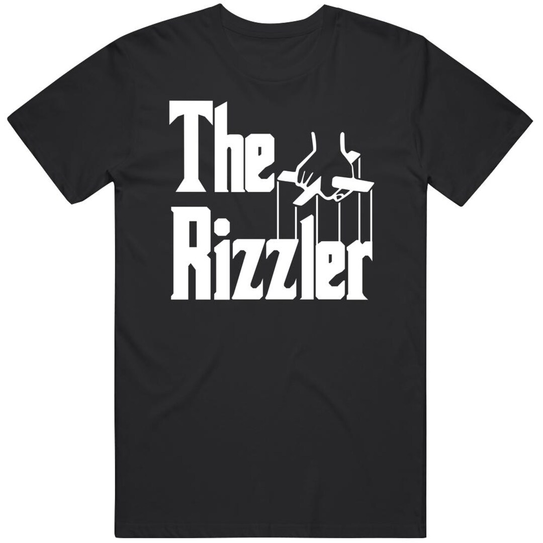 The Godfather Parody Rizzler Tiktok Meme Funny Joke Gift T Shirt - Etsy