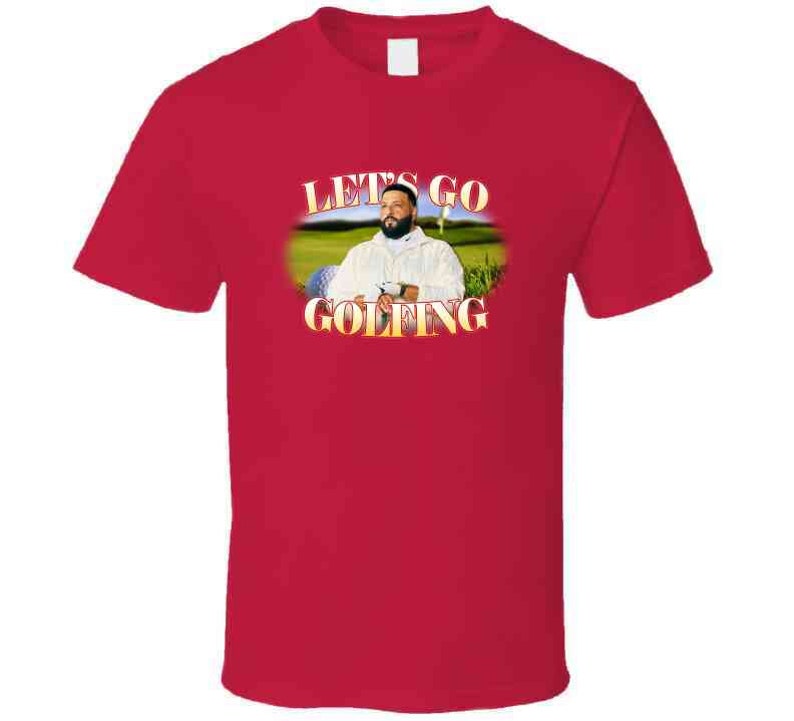 Lets Go Golfing Dj Khaled Funny Meme Joke T Shirt - Etsy