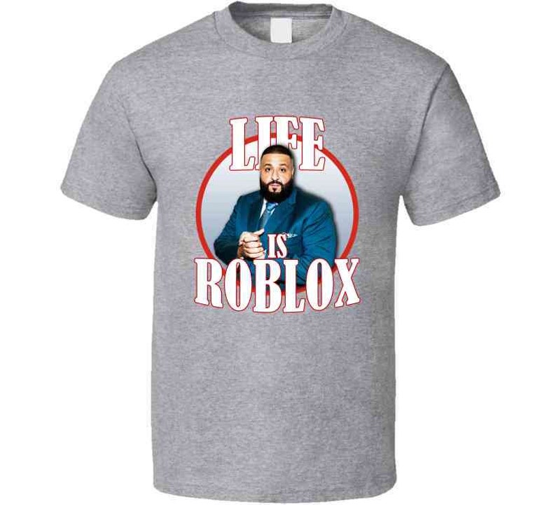 Life is Roblox Dj Khaled Funny Meme Joke T Shirt - Etsy