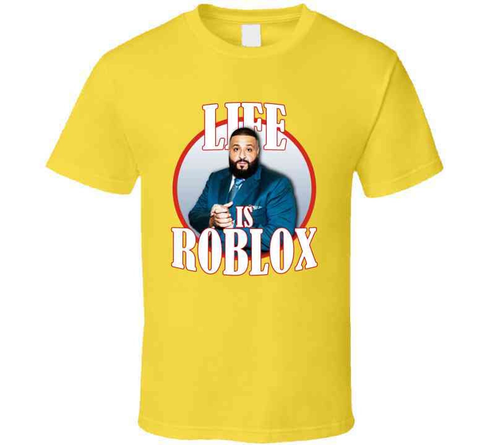 Life is Roblox Dj Khaled Funny Meme Joke T Shirt - Etsy