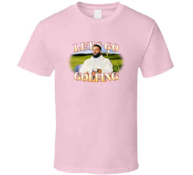 Lets Go Golfing Dj Khaled Funny Meme Joke T Shirt - Etsy