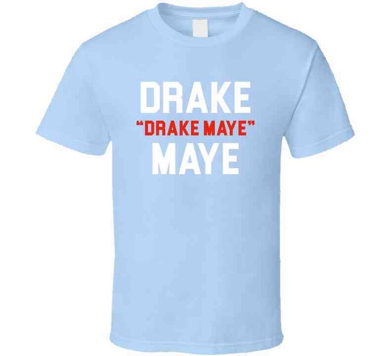 Drake Drake Maye Maye Football Quarterback Funny Meme Joke Gift T Shirt ...