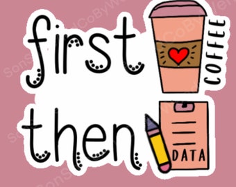 First Coffee Then Data - Etsy