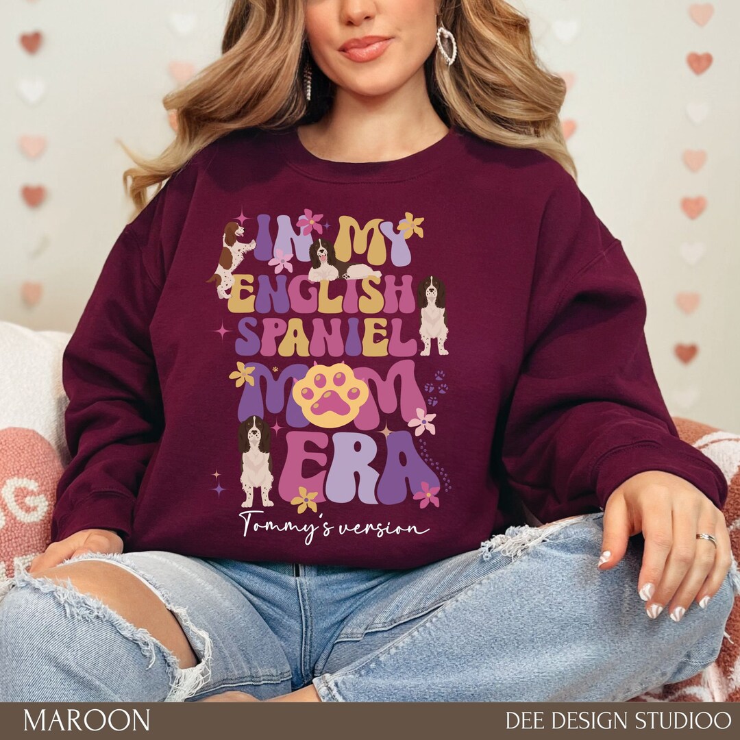 English Springer Spaniel Dog Mom Sweatshirt Personalized, Springer ...