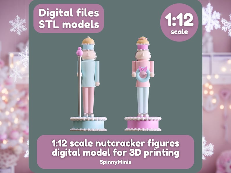 Digital Files 1:12 Miniature Nutcrackers Cake Style Set of 2 Models for ...