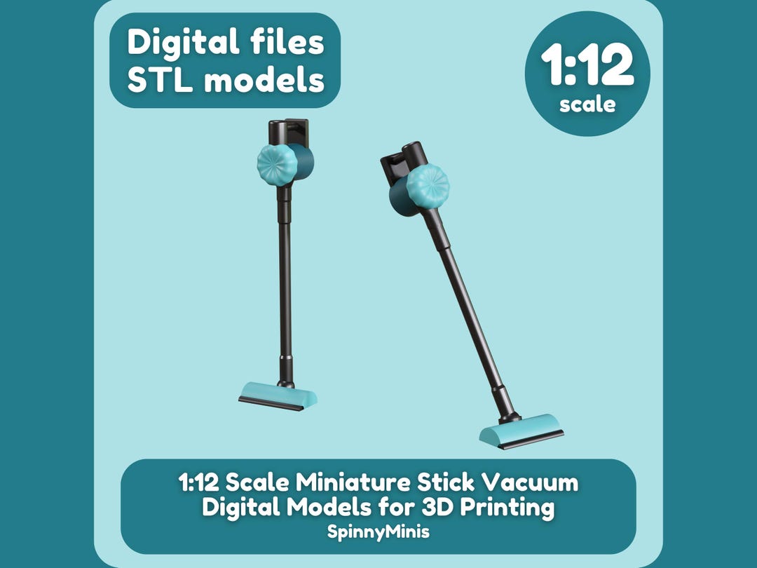 Digital Files - 1:12 Miniature Stick Vacuum - STL Models for 3D ...