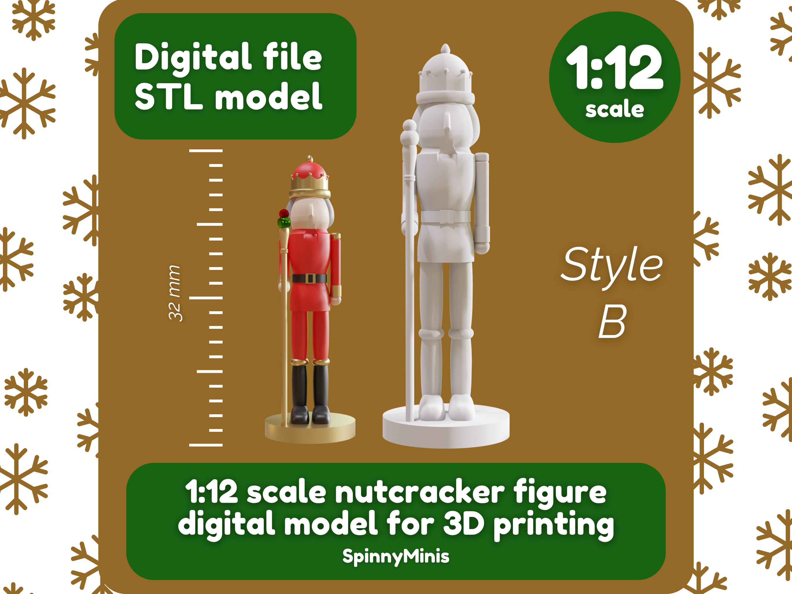 Digital Files - STYLE B - 1:12 Miniature Nutcracker - Model for 3D ...