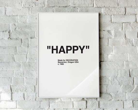 HAPPY Hypebeast Modern Art Hype Quotes Hypebeast Poster | Etsy