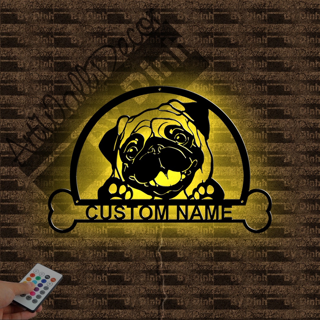 Personalized Pug Metal Wall Art LED Light, Custom Pug Metal Sign, Dog ...