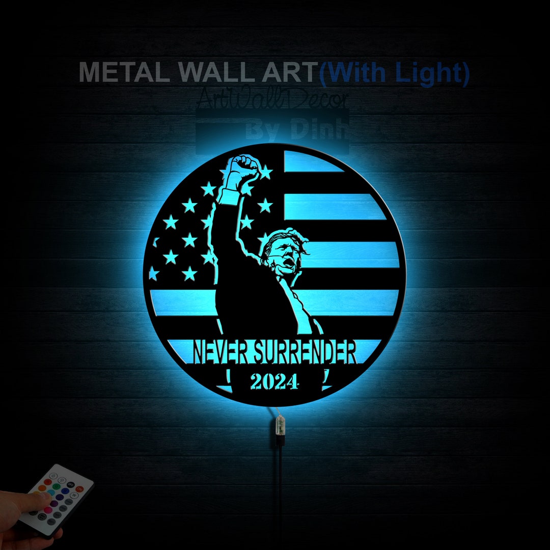 Donald Trump Fight Metal Sign Led Light Trump Metal Wall Art Trump 2024 ...