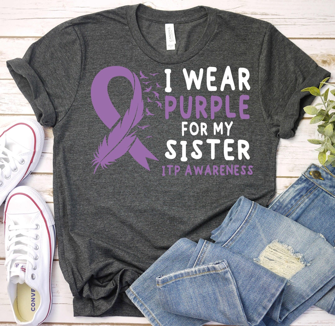 Idiopathic Thrombocytopenic Purpura Shirt,itp Awareness Shirt,itp ...