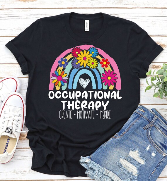 Occupational Therapy Month Shirts Occupational Therapy Shirt, It's A