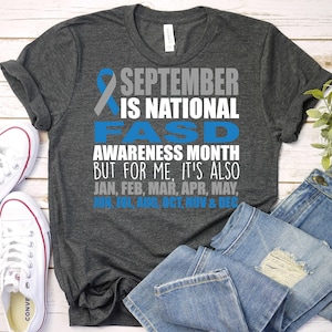 FASD Awareness Shirt,fetal Alcohol Spectrum Disorder Awareness Shirt ...