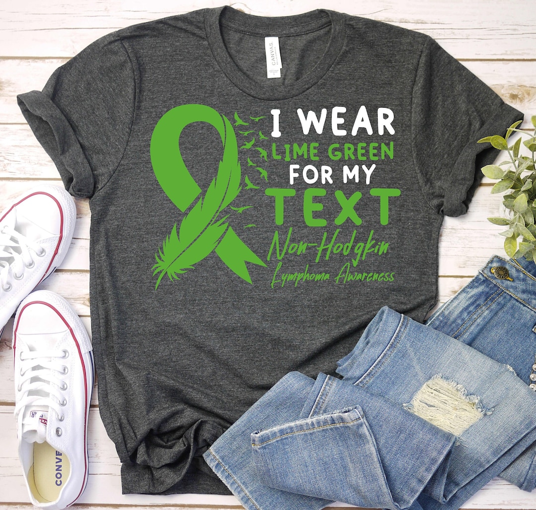 Non-hodgkin Lymphoma Awareness Shirt,custom Non-hodgkin Lymphoma Shirt ...