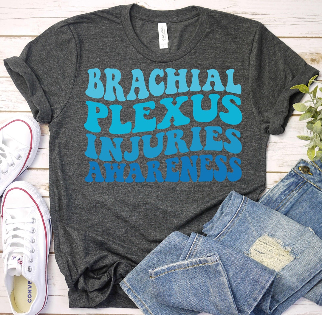 Brachial Plexus Injuries Awareness Shirt,brachial Plexus Injuries ...