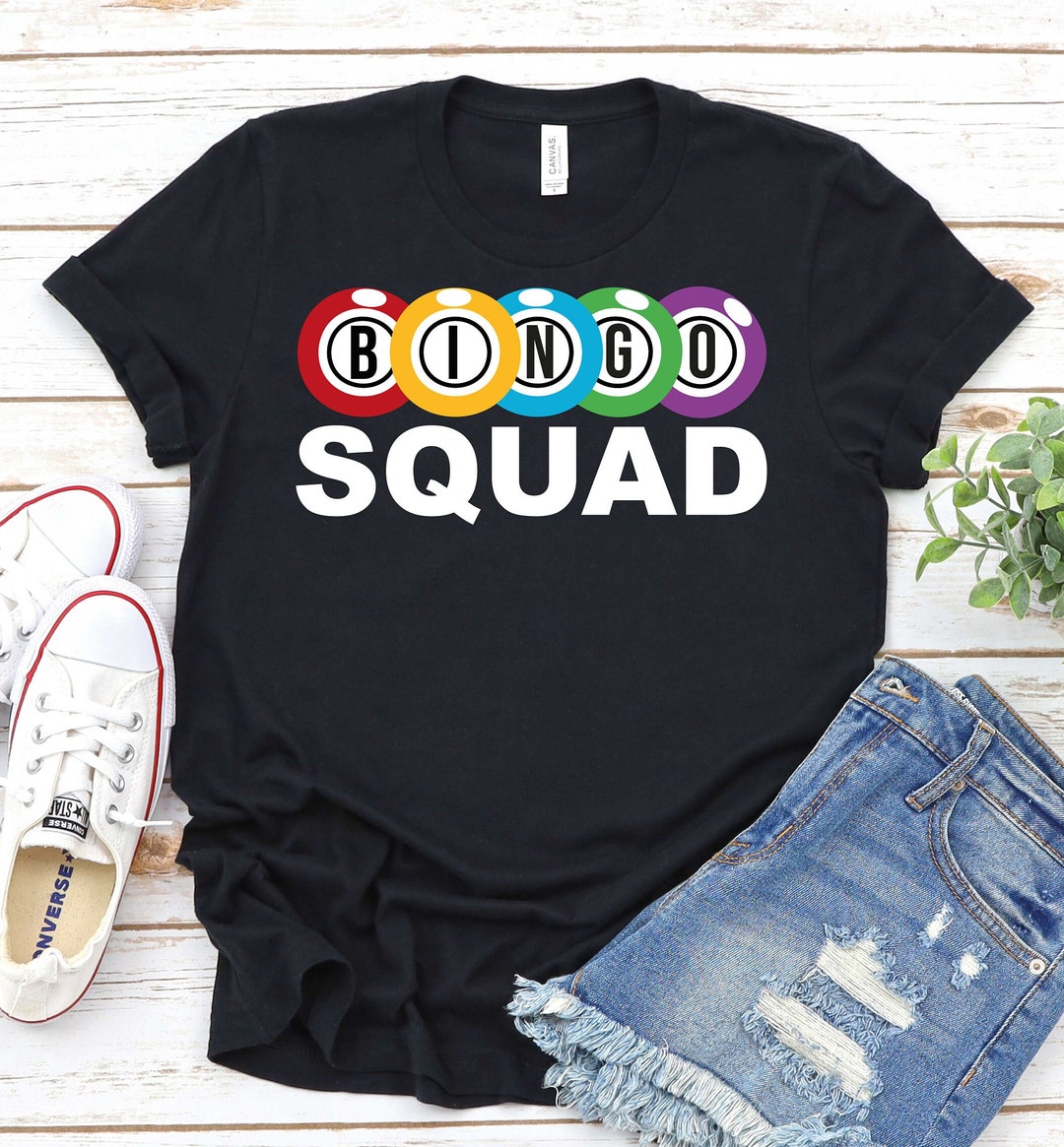 Bingo Squad-funny Bingo Shirt Bingo Gift,bingo Shirt,bingo Lover Gift ...