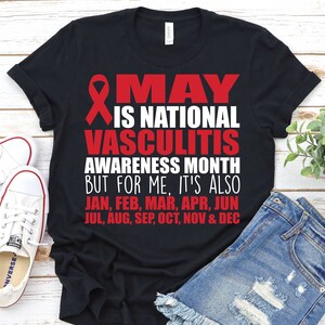 Vasculitis Awareness Shirt,vasculitis Month Gift,vasculitis Support ...