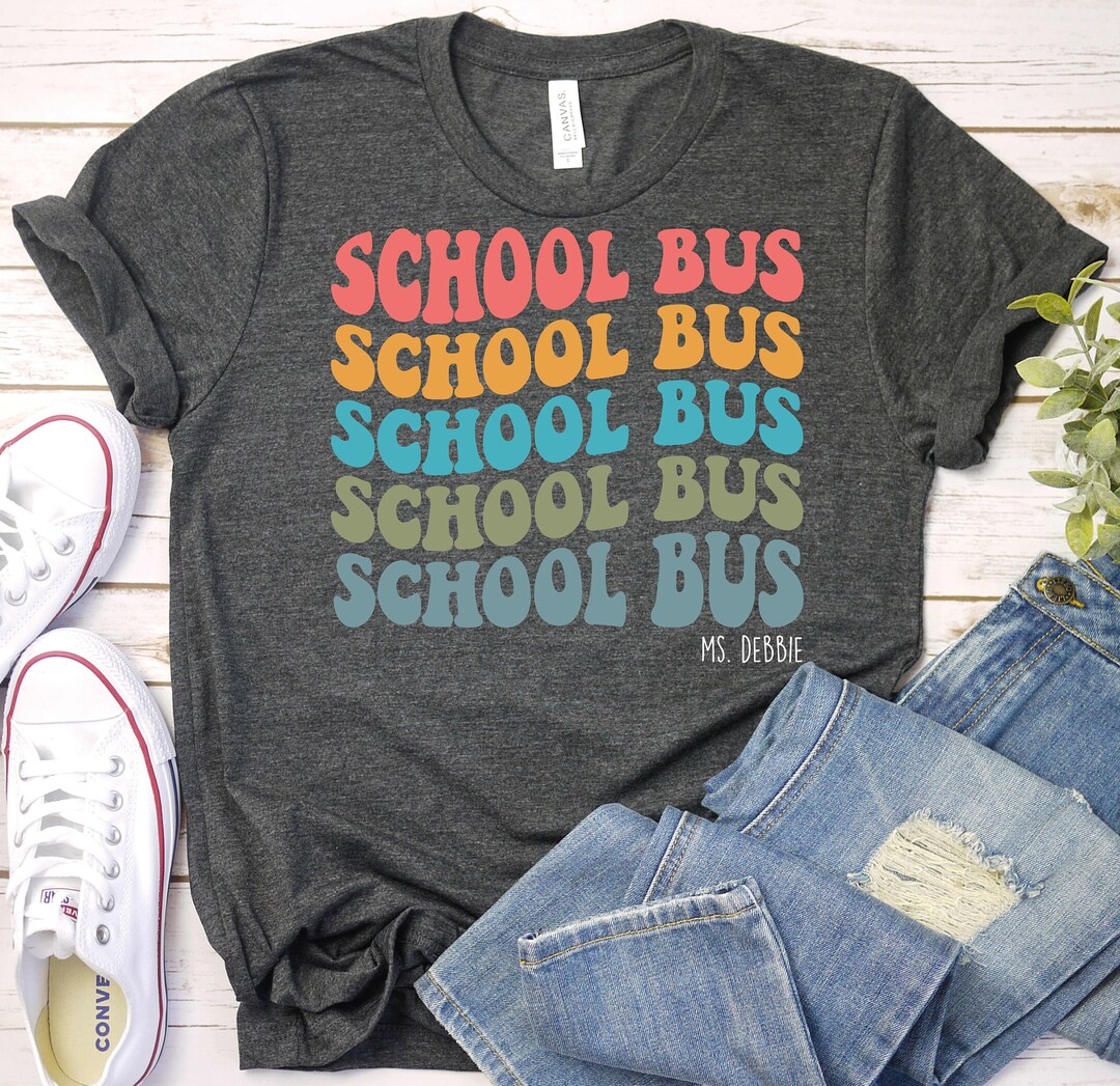 Custom Bus Driver Shirt,school Bus Driver Gift,bus Driver Back to ...