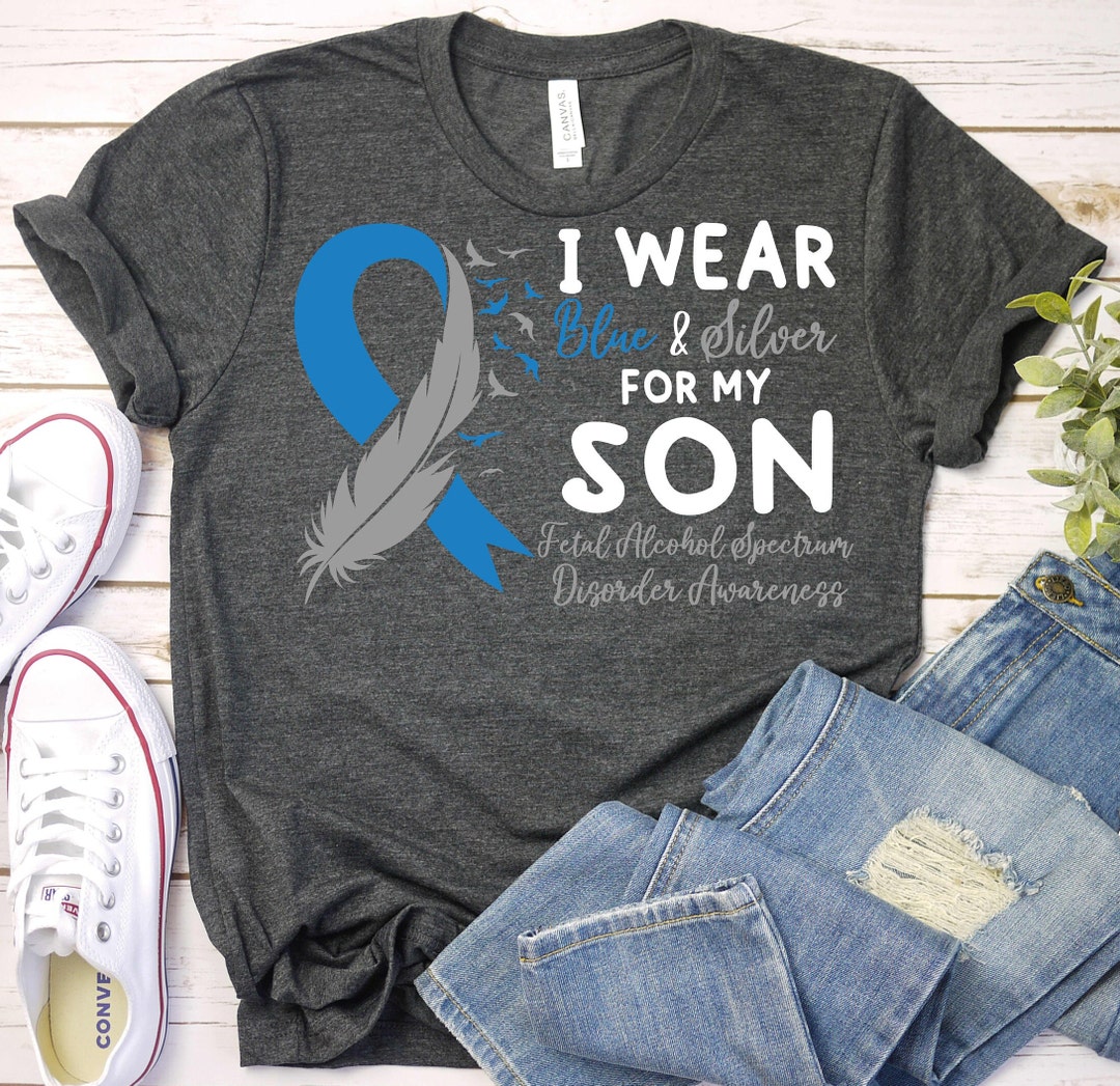 FASD Awareness Shirt,fetal Alcohol Spectrum Disorder Awareness Shirt ...