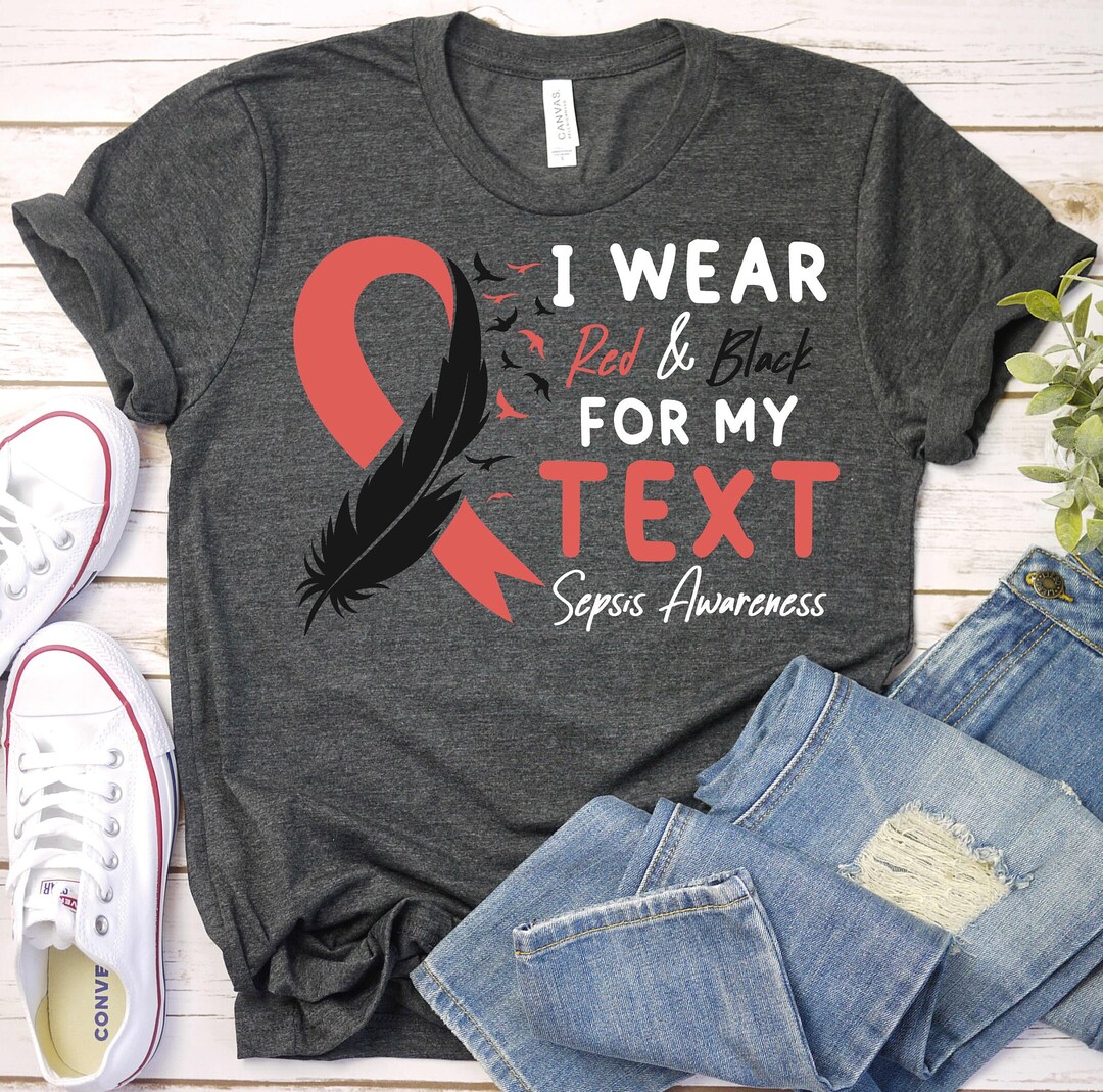Custom Sepsis Awareness Shirt,sepsis Black and Red Ribbon Shirt ...