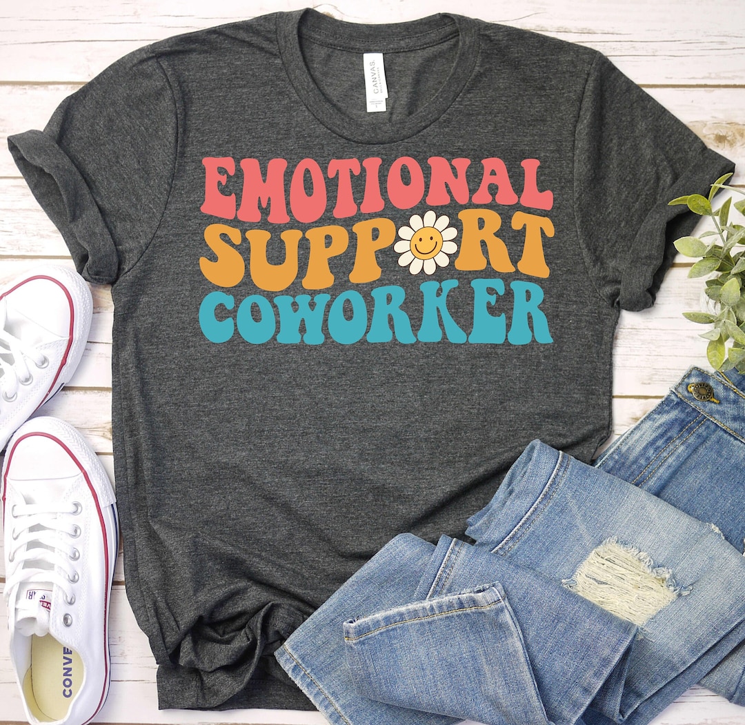 Emotional Support Coworker Shirt,support Shirt,retro Coworker Shirt ...