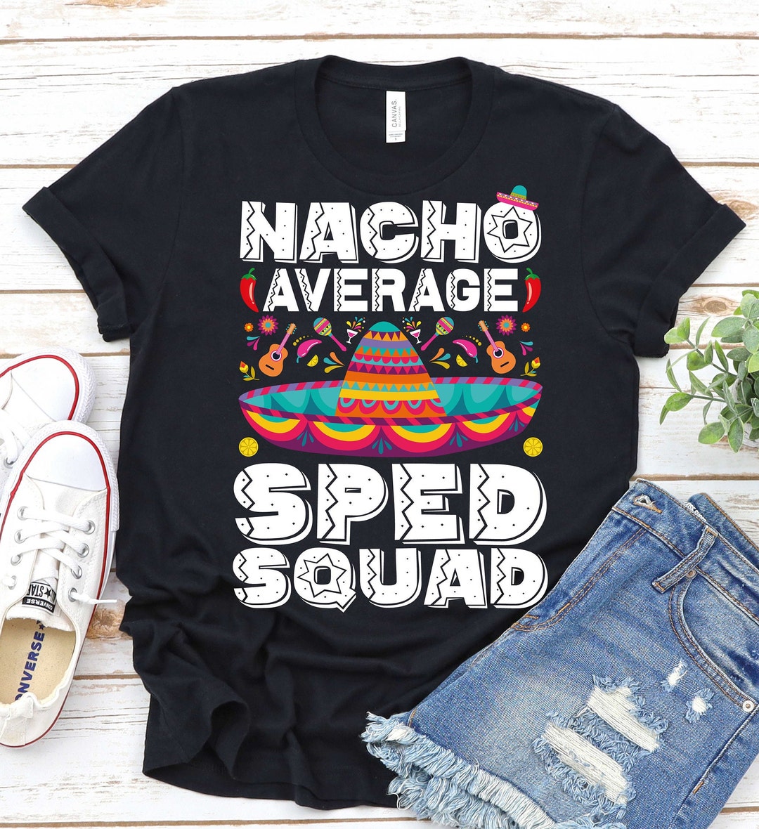 Nacho Average Sped Squad-special Education Teacher Shirt,teacher Cinco ...