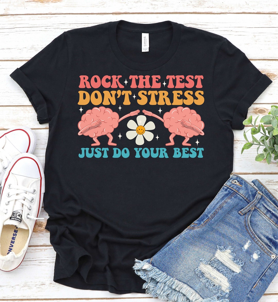 State Testing Shirt Testing Day Teacher Shirt Test Day Shirt Teacher
