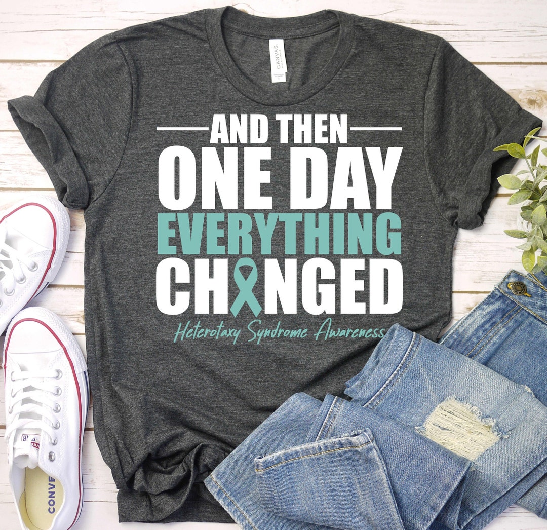 Heterotaxy Syndrome Awareness Shirt,heterotaxy Syndrome Month Teal ...