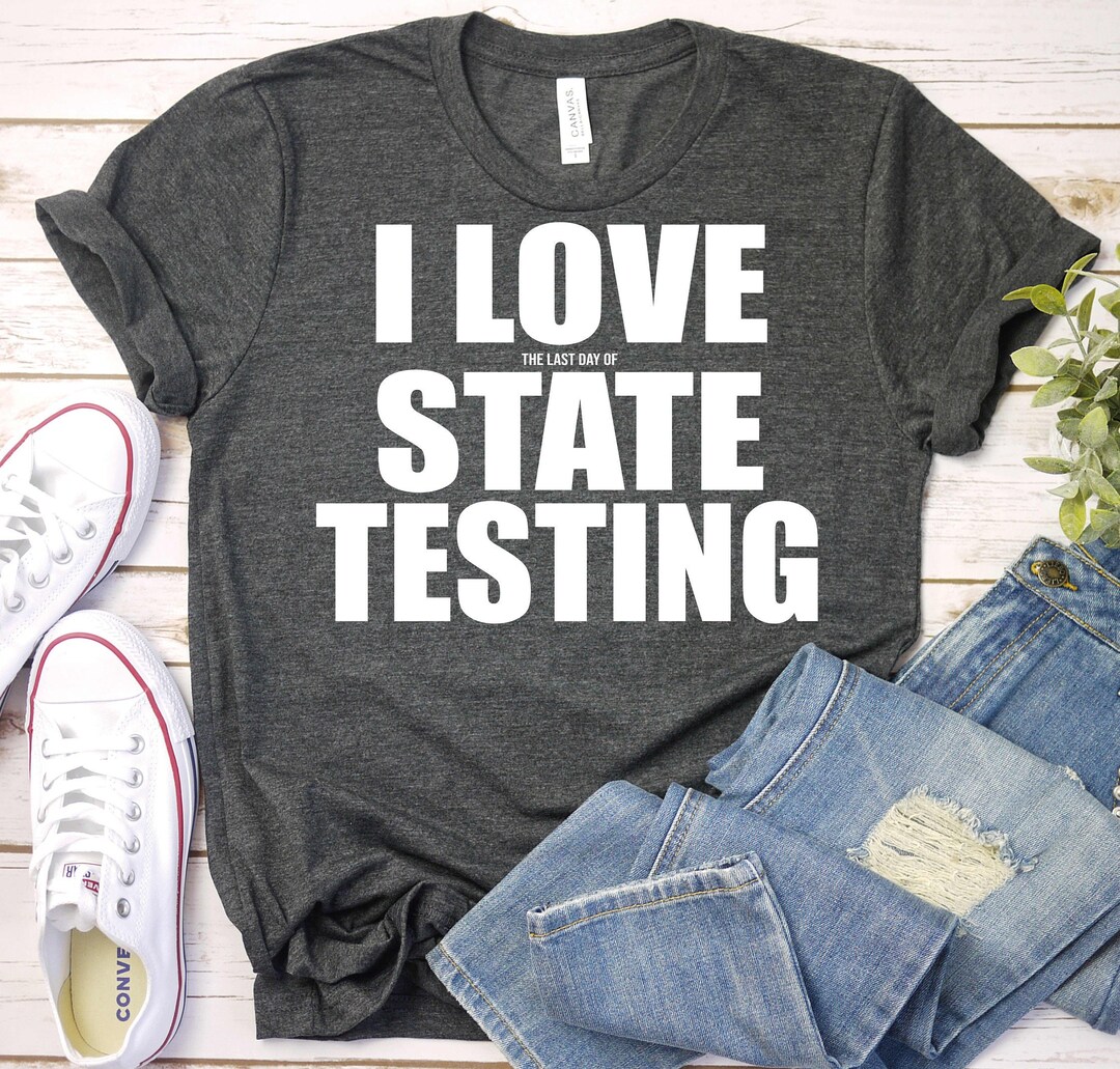 State Testing Shirt,testing Day Shirt,test Day Shirt,teacher Testing ...