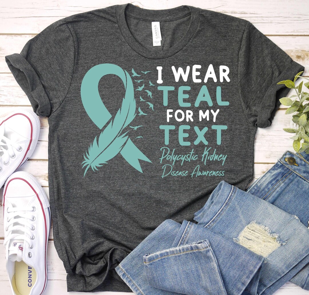 Polycystic Kidney Disease Awareness Shirt,pka Awareness Teal Ribbon Tee ...