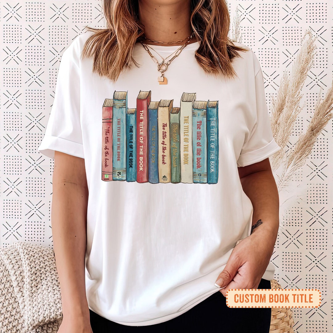 Custom Book Titles Shirt, Personalized Book Shirt, Retro Book Shirt ...
