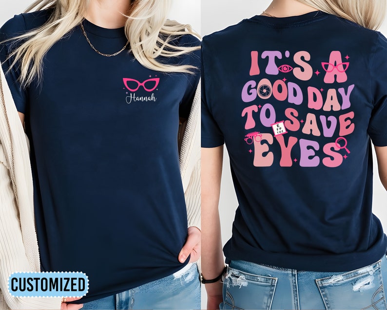 It's A Good Day to Save Eyes Shirt, Optometry Tee, Optometrist Shirt ...