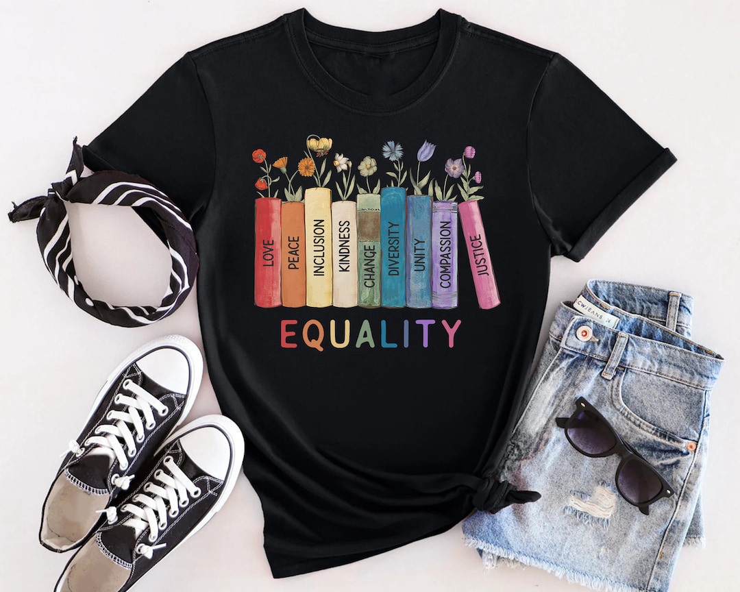 Equal Rights Shirt, Equality Peace Love Kindness Shirt, Feminist Gift ...