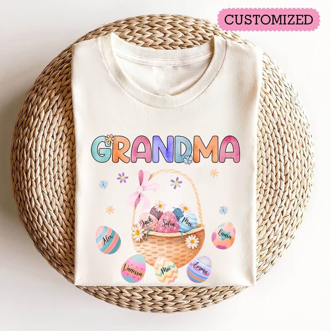 Easter Basket Grandma Shirt, Personalized Grandma Easter Shirt, Grandma ...